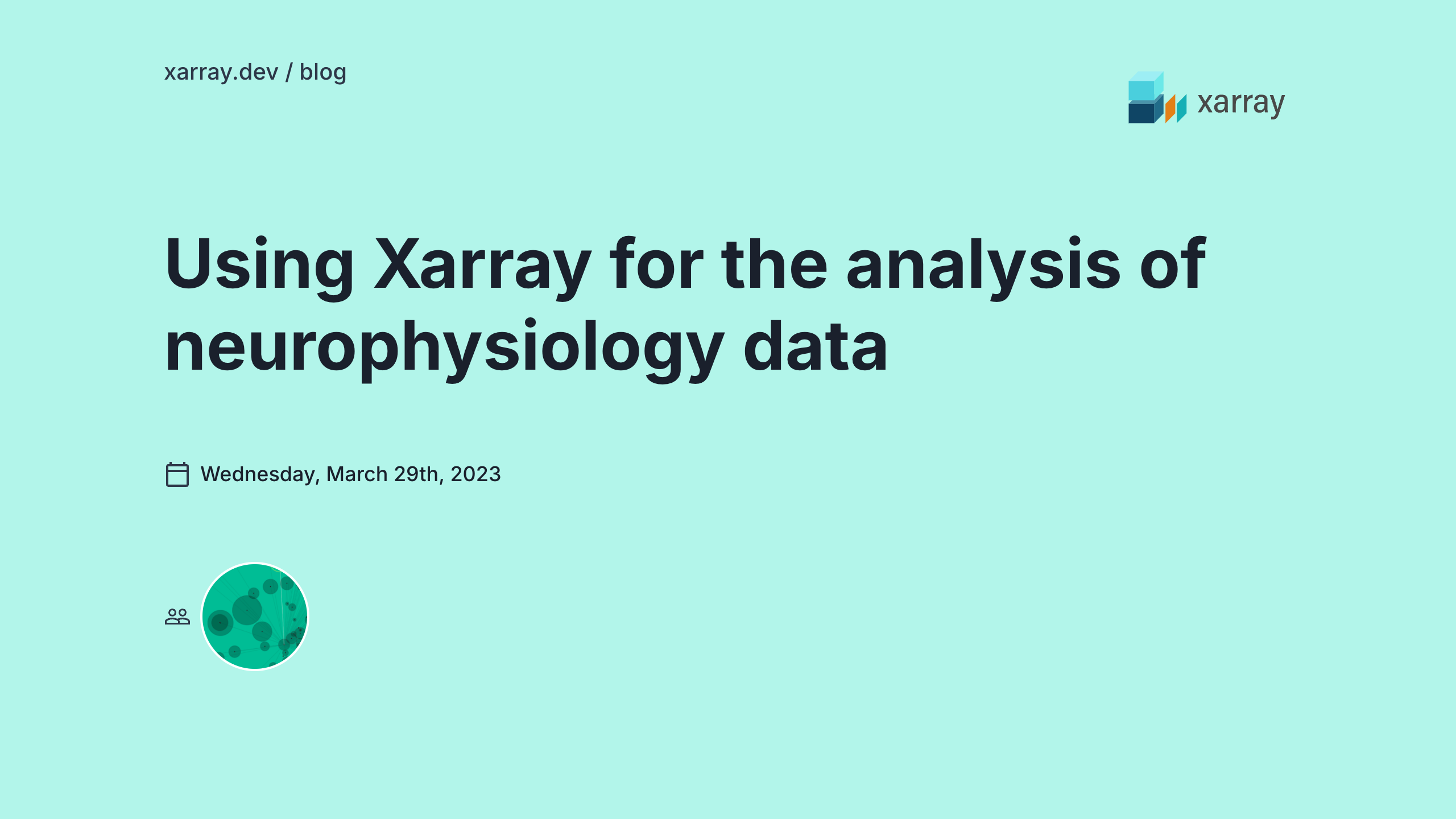 Using Xarray for the analysis of neurophysiology data